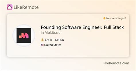 📩 Founding Software Engineer Full Stack At 🏢 Multibase Salary 💰60k 100k 📍remote Job In