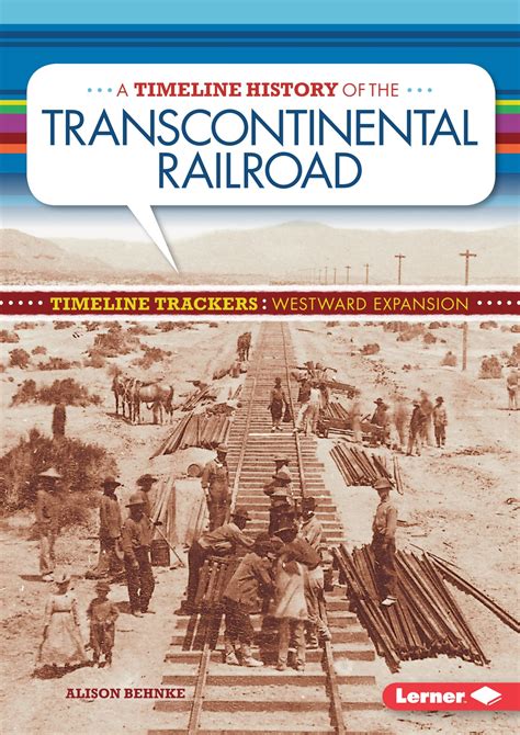 Buy A Timeline History Of The Transcontinental Railroad Timeline