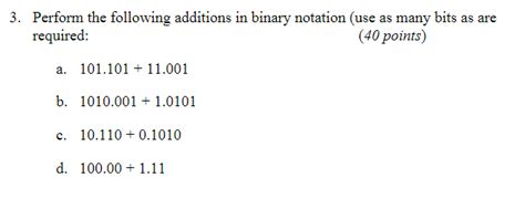 Solved Perform The Following Additions In Binary Notation