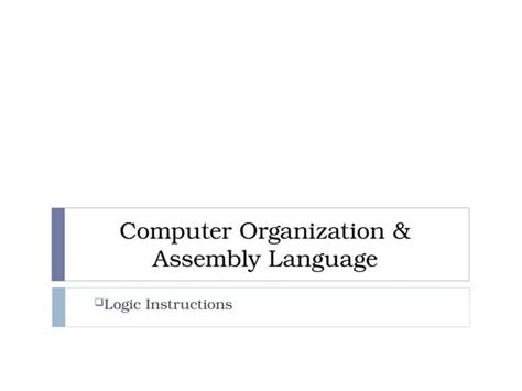 Computer Organization And Assembly Language Logic Instructions Pdf