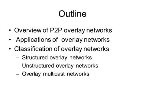 Peer To Peer Overlay Networks Outline Overview Of P2p Overlay Networks Applications Of Overlay