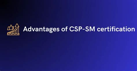 Advantages Of Csp Sm Certification