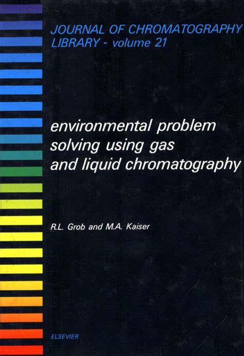 Environmental Problem Solving Using Gas And Liquid Chromatography Premiumjs Store