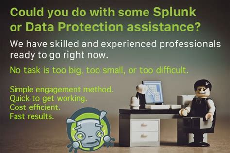 Need Help With Splunk And Or Data Protection Max Robot