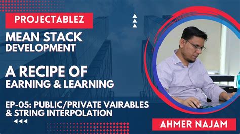 meanstack ep005 public private variables and string interpolation in js