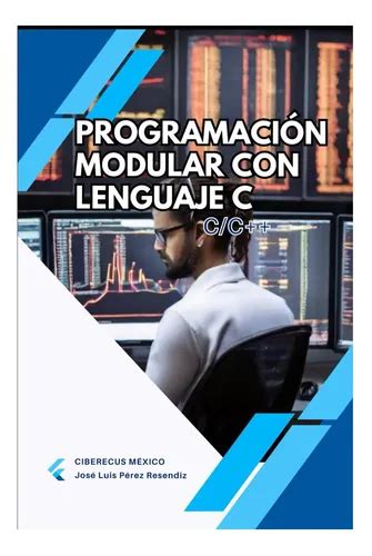 Libro Programación Modular Con Lenguaje C Spanish Cuotas Sin Interés