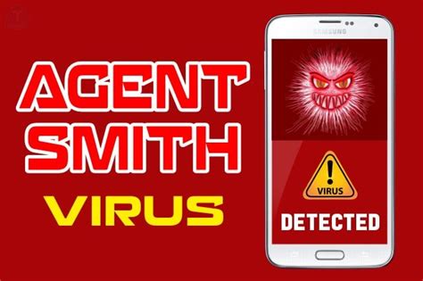 Agent Smith Virus क्या है इसे कैसे Remove करें