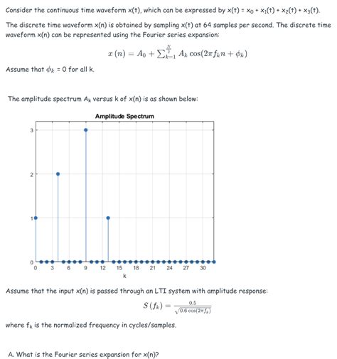 solved consider the continuous time waveform x t which can