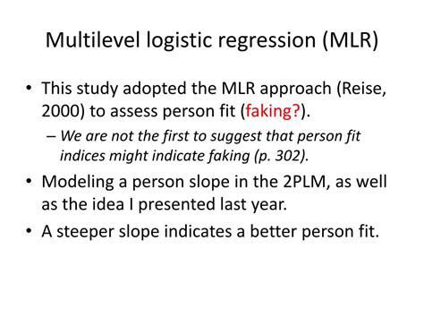 Ppt Investigating Faking Using A Multilevel Logistic Regression