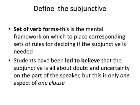 Ppt When To Use The Subjunctive And How To Form Its Four Tenses
