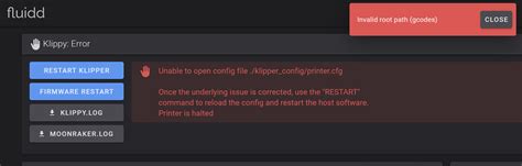 Invalid Root Path Gcodes On Initial Launch · Issue 727 · Fluidd