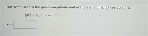 Solved Find Vector V With The Given Magnitude And In The Chegg Com