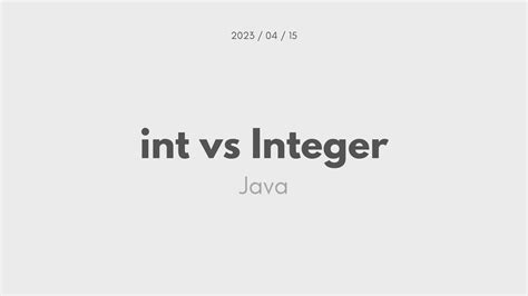 Java int와 Integer의 차이