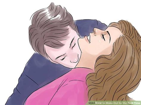 How To Make Out For The First Time 11 Steps With Pictures
