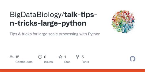 GitHub BigDataBiology Talk Tips N Tricks Large Python Tips Tricks For Large Scale