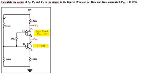 Solved Calculate the values of lɛ Vc and V in the circuit Chegg