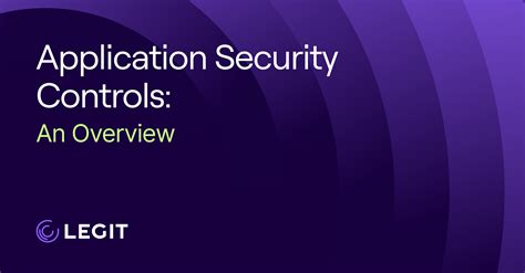 Application Security Controls An Overview