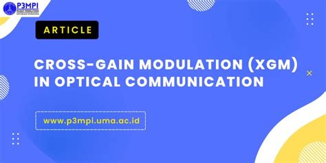 Cross Gain Modulation Xgm In Optical Communication Pusat Penelitian Pengabdian Kepada