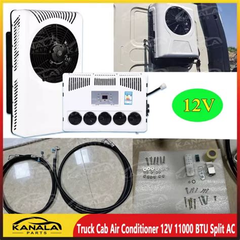 Truck Cab Air Conditioner 12v 11000 Btu Split Ac For Semi Trucks Bus Rv