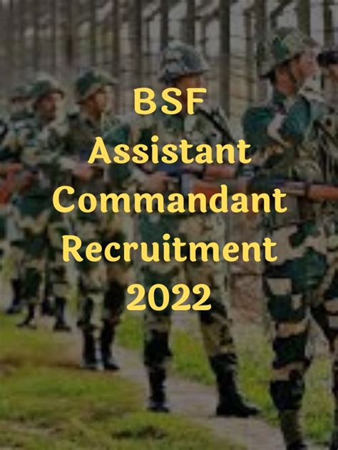 Bsf Assistant Commandant Recruitment 2022