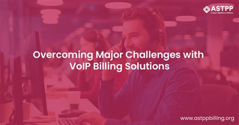 voip billing solution conquering major challenges