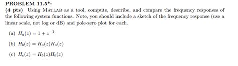 Solved PROBLEM Pts Using MATLAB As A Tool Compute Chegg