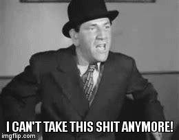 Shemp Howard The Three Stooges Cant Take It Anymore Imgflip