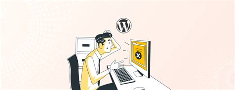 How To Fix A Wordpress Critical Error A Step By Step Guide