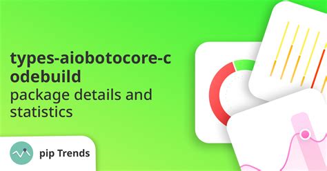 types aiobotocore codebuild download stats and details