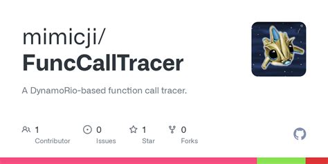 Github Mimicjifunccalltracer A Dynamorio Based Function Call Tracer