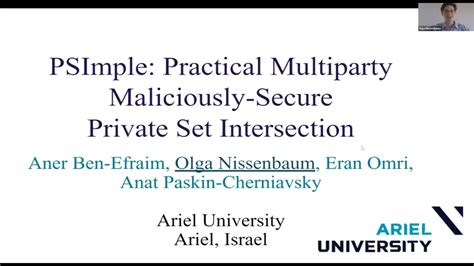 Psimple Practical Multiparty Maliciously Secure Private Set Intersection Youtube