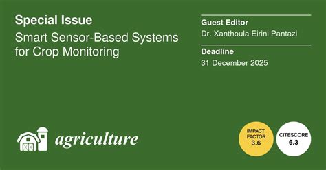 📢our New Specialissue Smart Sensor Based Systems For Crop Monitoring