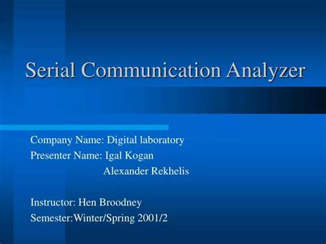 Ppt Serial Communication Analyzer Powerpoint Presentation Free Download Id 4254877