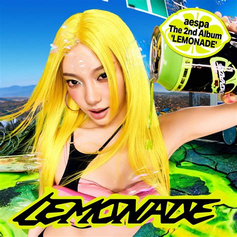 Aespa 에스파 The 2nd Album 〖lemonade〗 Listen Now On Your Favorite Platform