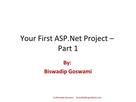Your First Aspnet Project Part 1 Ppt