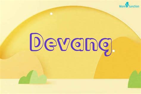 Explore Devang Meaning Origin And Popularity