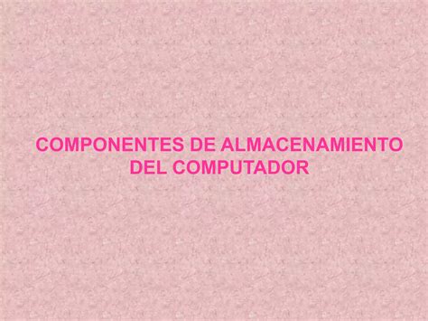 Componentes Del Computador Pptx