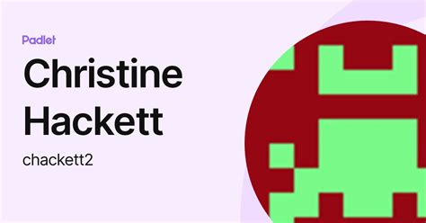 Christine Hackett Chackett2 Profile Padlet
