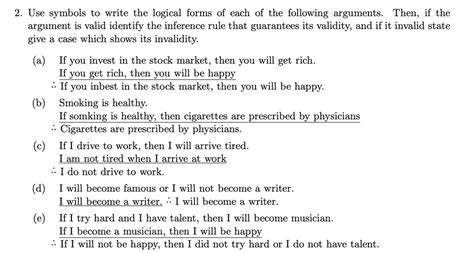 Get Answer Use Symbols To Write The Logical Forms Of Each Of The Following Arguments Then If