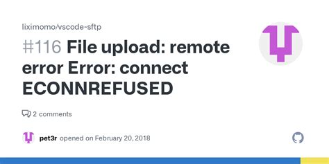 File Upload Remote Error Error Connect ECONNREFUSED Issue 116
