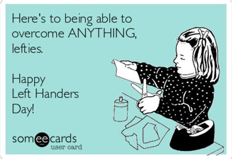 Pin By Suzanne Koopman On Left Hander ~ Lefty Happy Left Handers Day