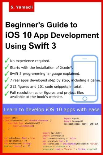 Best Beginners Guide To Ios 10 App Development Using Swift 3