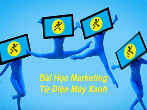 Marketing Điện Máy Xanh Chiến lược dẫn đầu thị trường Việt