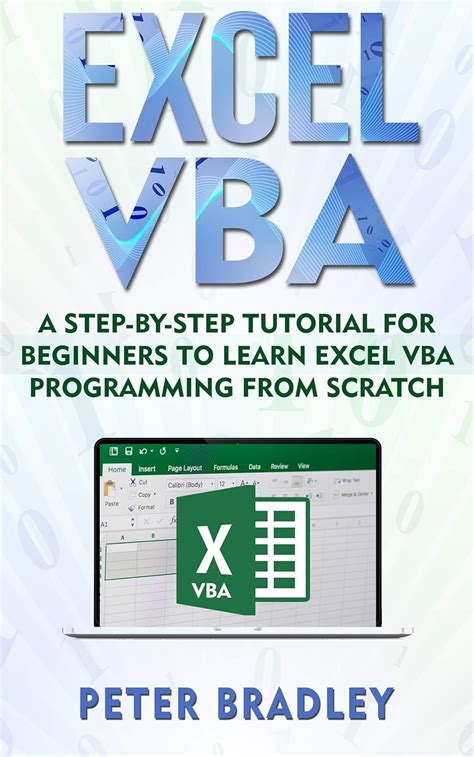 Excel Vba A Step By Step Tutorial For Beginners To Learn Excel Vba Programming From Scratch