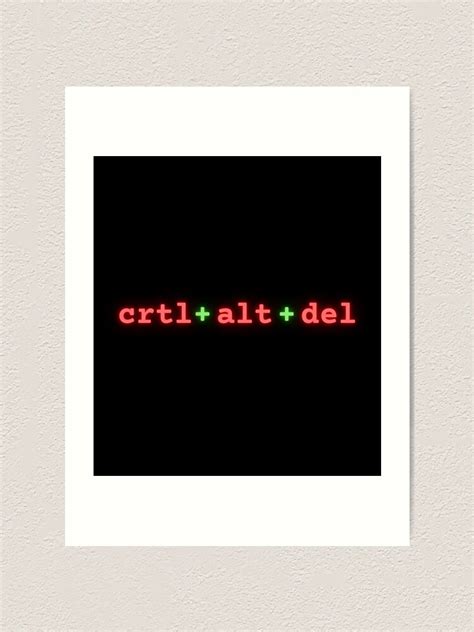 life of a programmer control alt delete meme art print for sale by artisprints redbubble