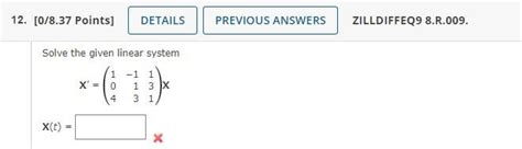 solved solve the given linear system x′ ⎝⎛104−113131⎠⎞x
