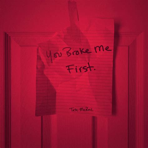 ‎you Broke Me First Single Album By Tate Mcrae Apple Music