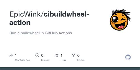 Github Epicwinkcibuildwheel Action Run Cibuildwheel In Github Actions