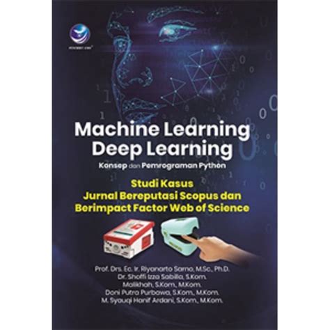 Jual Machine Learning Dan Deep Learning Konsep Dan Pemrograman Python