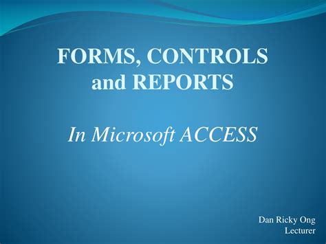 Ppt Mastering Forms And Controls In Microsoft Access Powerpoint Presentation Id9632686